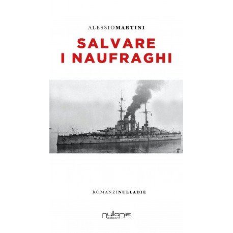 "Salvare i naufraghi" di Alessio Martini- la recensione - Diamo voce ...